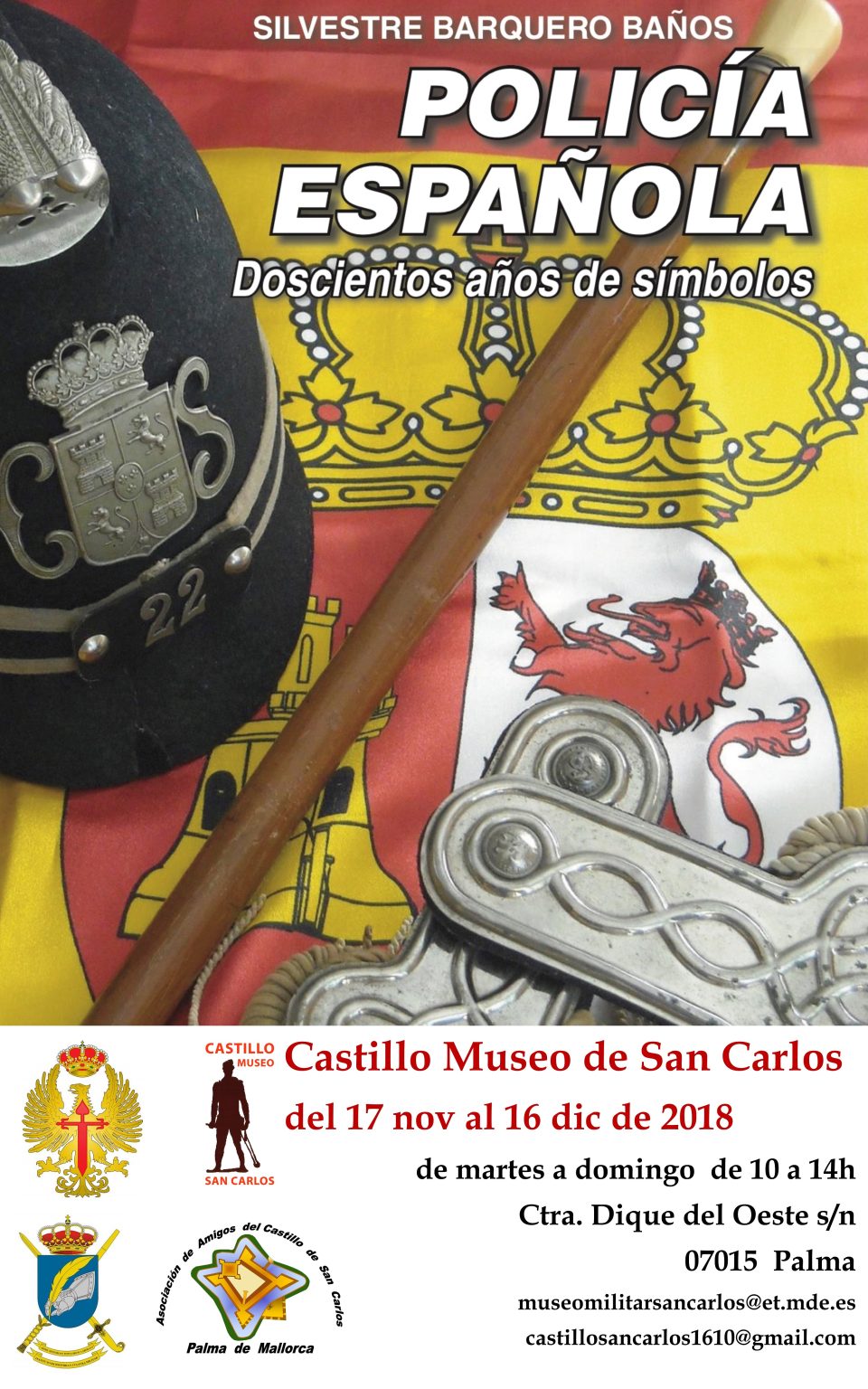 EXPOSICIÓN TEMPORAL Policía española, 200 años de símbolos. – Castillo ...
